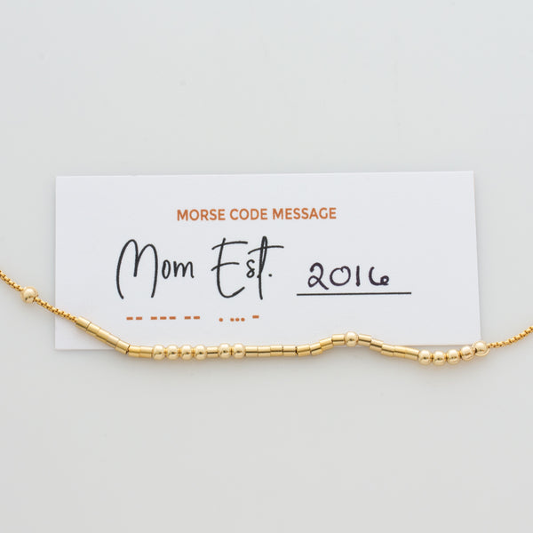 "Mom Est" Morse Code - LEILA