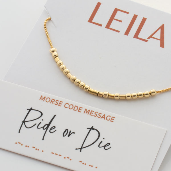 "Ride or Die" Morse Code - LEILA
